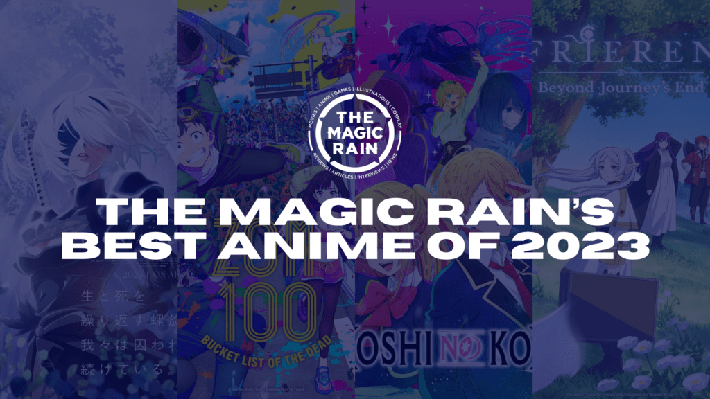 THE MAGIC RAIN's Best Anime of 2023 - THE MAGIC RAIN