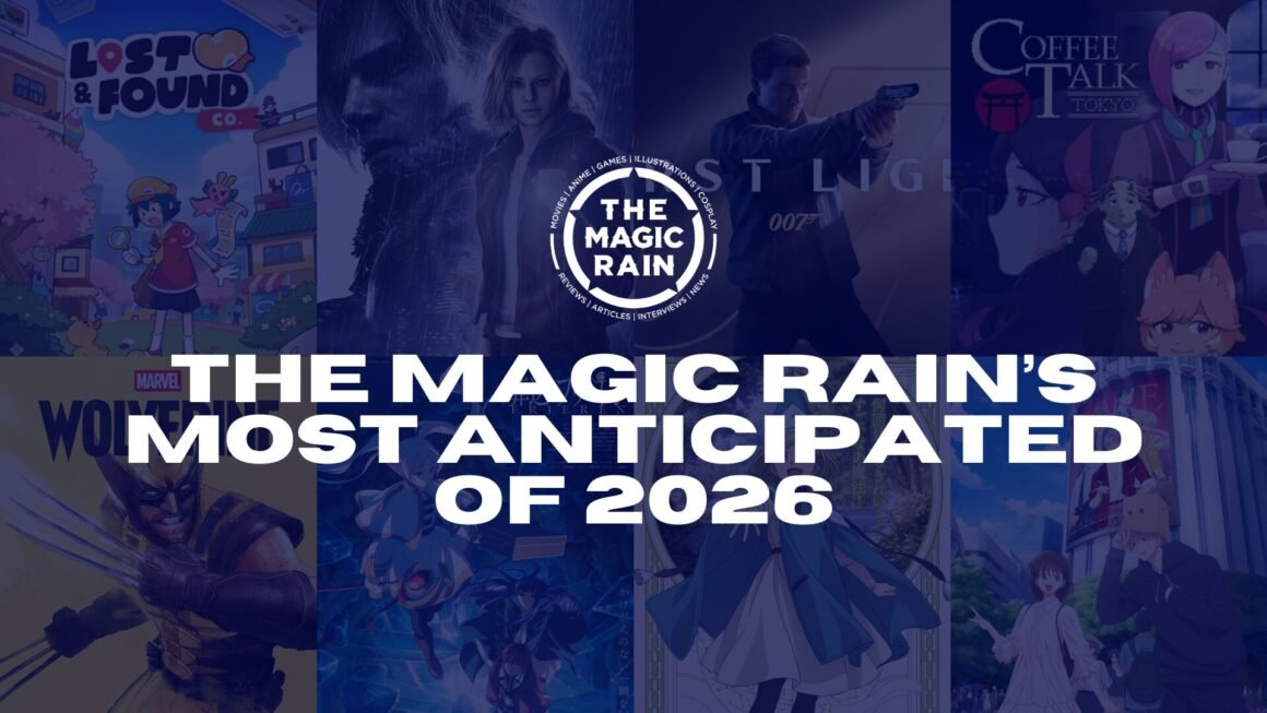 THE MAGIC RAIN's Top 20 Most Anticipated of 2026 - THE MAGIC RAIN